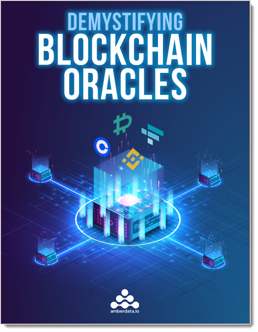 Demystifying Blockchain Oracles eBook | Amberdata